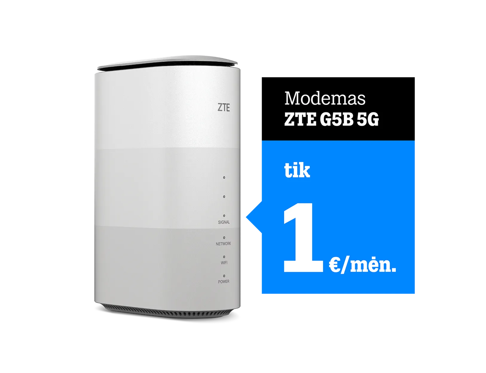 Modemas ZTE G5B 5G tik 1 €/mėn. - TELE2
